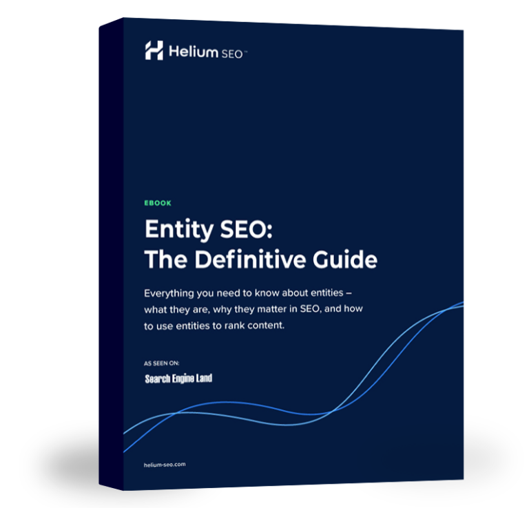 Entity SEO - Ebook - Helium SEO